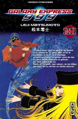 Galaxy Express 999, tome 20 by Leiji Matsumoto | Goodreads