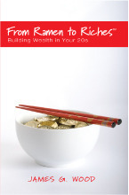 From Ramen to Riches: Building Wealth in Your 20s: Or Spending, Saving ...