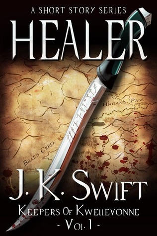 Healer (Keepers of Kwellevonne, #1) by J.K. Swift | Goodreads