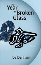 The Year of Broken Glass by Joe Denham | Goodreads