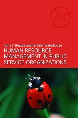 Human Resource Management in Public Service Organizations by Rona S ...