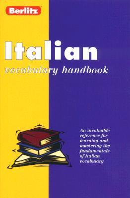 Berlitz Italian Vocabulary Handbook by Berlitz Publishing Company ...