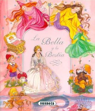 La Bella y La Bestia (Spanish Edition) by Susaeta Ediciones | Goodreads