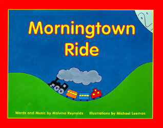 Morningtown Ride by Malvina Reynolds | Goodreads