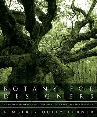 Botany for Designers: A Practical Guide for Landscape Architects and ...