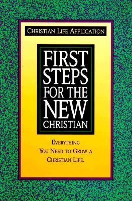 First Steps for the New Christian by Moody External Studies | Goodreads