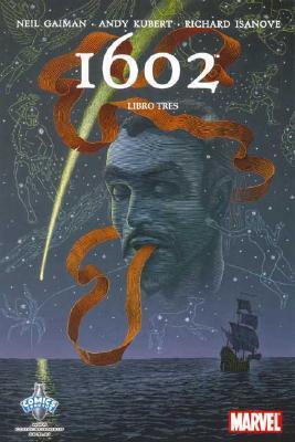 1602 Libro Tres (Marvel 1602, 3 de 3) by Neil Gaiman | Goodreads