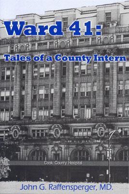 Ward 41: Tales of a County Intern by John G. Raffensperger | Goodreads