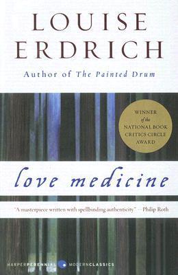 Love Medicine by Louise Erdrich | Goodreads