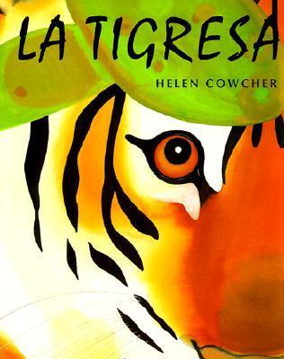 Tigress by Helen Cowcher | Goodreads