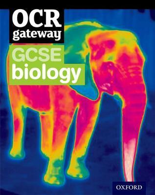 Gcse Gateway for OCR Biology. Student Book by Simon Broadley | Goodreads