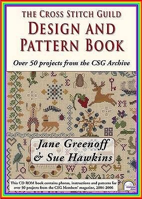 The Cross Stitch Guild Design and Pattern Book: With Over 50 Projects ...