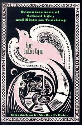 Reminiscences of School Life, and Hints on Teaching by Fanny Jackson ...