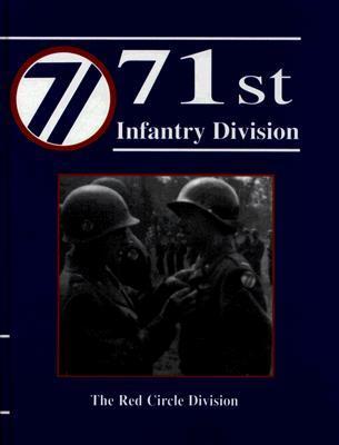 71st Infantry Division: The Red Circle Division by Dayna Spear Williams ...