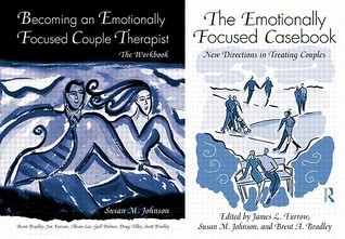 The Emotionally Focused Therapist Training Set by Sue Johnson | Goodreads