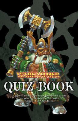 The Warhammer Quiz Book: A Bumper Book of Warhammer Brain Busters by ...