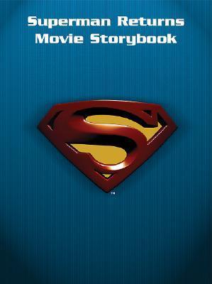 Superman Returns Movie Storybook by Don Curry | Goodreads