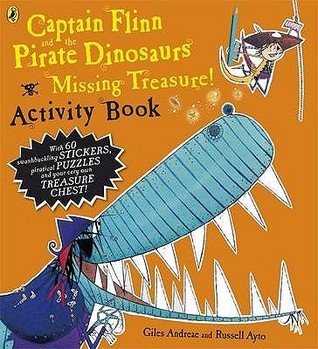 Captain Flinn and the Pirate Dinosaurs: Missing Treasure! Activity Book ...