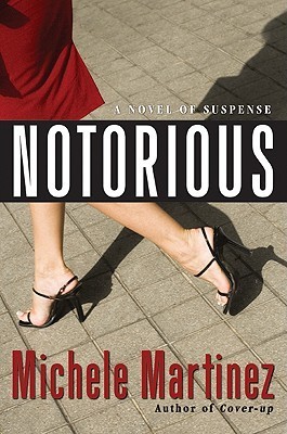 Notorious by Michele Martinez | Goodreads