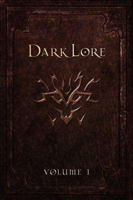 Darklore Volume 1 by Greg Taylor | Goodreads