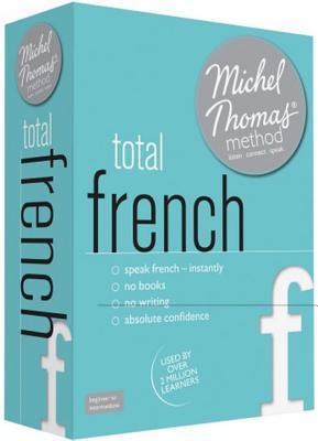 Total French with the Michel Thomas Method by Michel Thomas | Goodreads