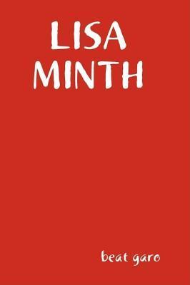 LISA MINTH (German Edition) by beat garo | Goodreads