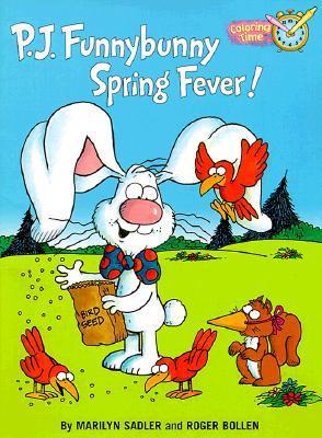 P.J. FUNNYBUNNY SPRING FEVER! by Marilyn Sadler | Goodreads