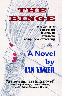 The Binge by Jan Yager | Goodreads
