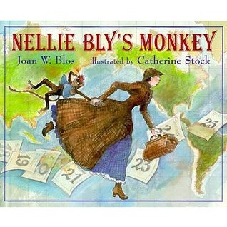 Nellie Bly's Monkey: His Remarkable Story in His Own Words by Joan W ...