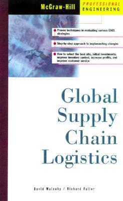 Global Supply Chain Logistics by David E. Mulcahy | Goodreads