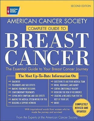 American Cancer Society Complete Guide to Breast Cancer by American ...