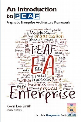 An Introduction to PEAF: Pragmatic Enterprise Architecture Framework by ...