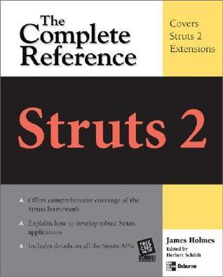 Struts 2: The Complete Reference by James Holmes | Goodreads