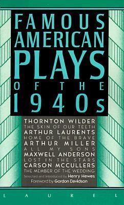 Famous American Plays of the 1940s by Henry Hewes | Goodreads