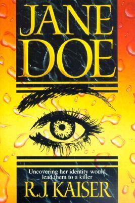 Jane Doe by J.R. Kaiser | Goodreads