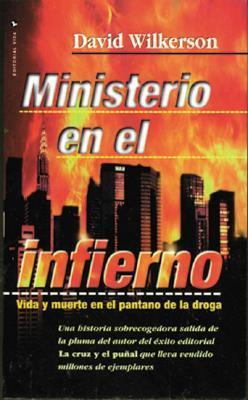 Ministerio en el infierno by David Wilkerson | Goodreads