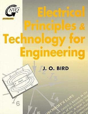 Electrical Principles and Technology for Engineering by John Bird BSc ...