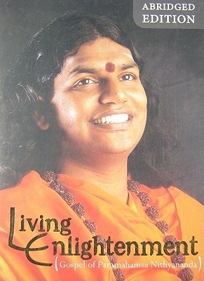Living Enlightenment by Paramahamsa Nithyananda | Goodreads