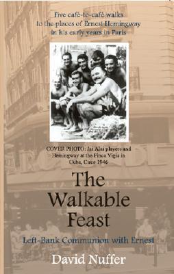 The Walkable Feast by David Nuffer | Goodreads
