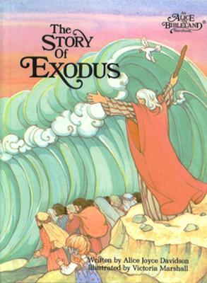 The Story of Exodus by Alice Joyce Davidson | Goodreads
