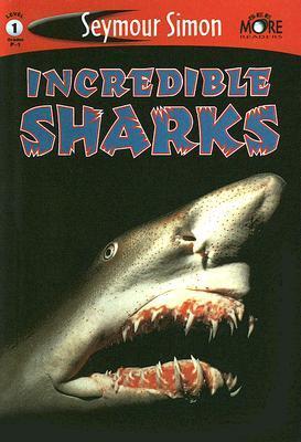 Incredible Sharks (Seemore Readers) by Seymour Simon | Goodreads
