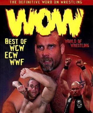 Wow-World of Wrestling: Best of Wcw by Benchmark | Goodreads