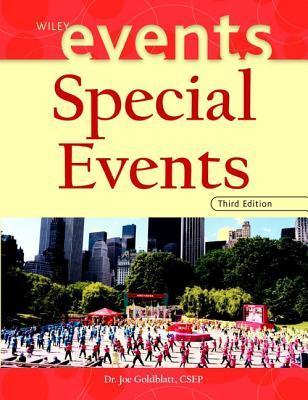 Special Events: Twenty-First Century Global Event Management by Joe ...