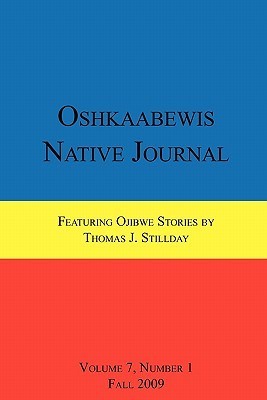 Oshkaabewis Native Journal (Vol. 7, No. 1) by Anton Treuer | Goodreads