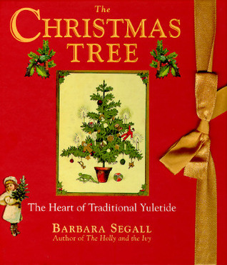 The Christmas Tree by Barbara Segall | Goodreads