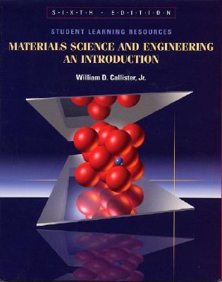 Materials Science and Engineering, Student Learning Resources: An ...