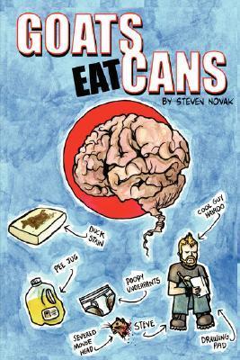 Goats Eat Cans by Steven Novak | Goodreads