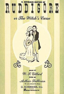 Ruddigore by W.S. Gilbert | Goodreads