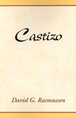 Castizo by David Rasmussen | Goodreads