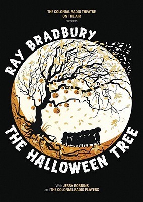 The Halloween Tree (Dramatization) by Ray Bradbury | Goodreads